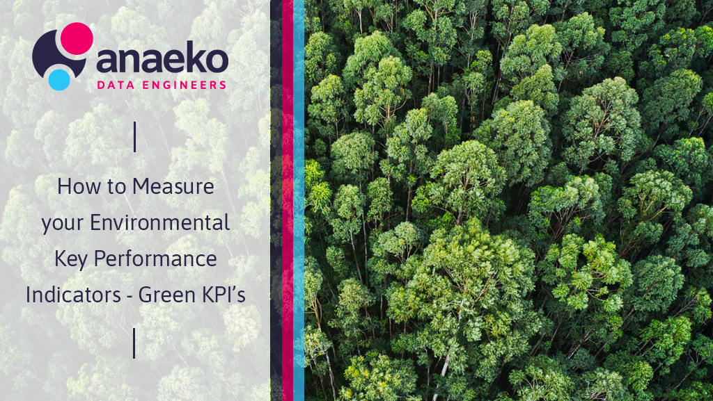 How to Measure your Environmental Key Performance Indicators - Green KPI's